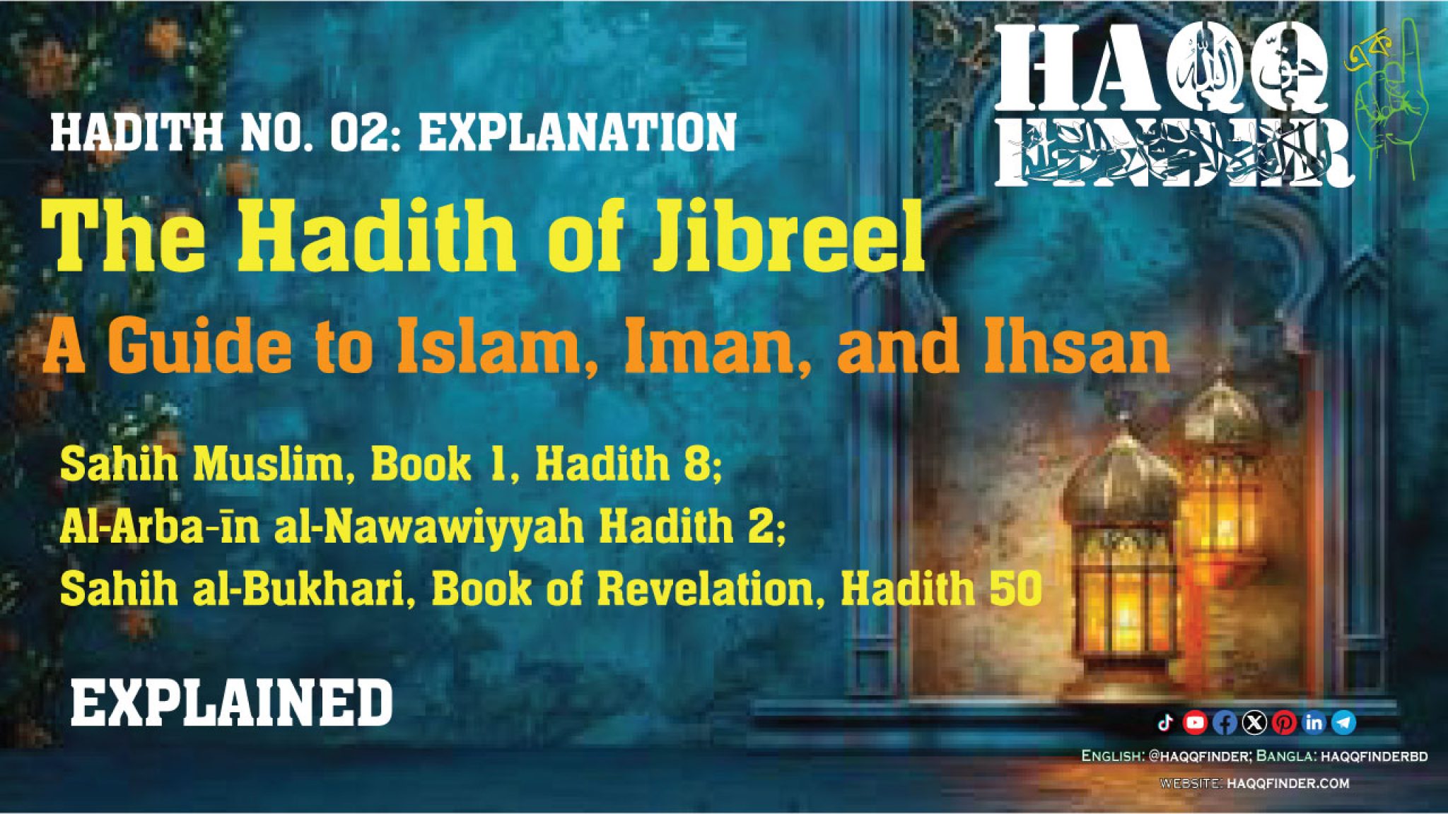 Hadith Jibril: Islam – Iman – Ihsan Explained Clearly